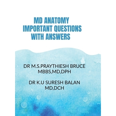 预订 MD Anatomy Important Questions with Answers: MD Anatomy Important Questions with Answers: 9798901120606