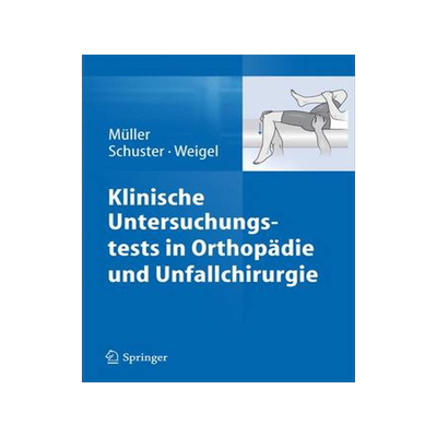预订 Klinische Untersuchungstests in Orthopädie und Unfallchirurgie