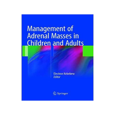 预订 Management of Adrenal Masses in Children and Adults