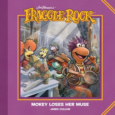 预订 Jim Henson’s Fraggle Rock: Mokey Loses Her Muse: 9781684152629