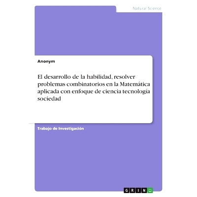 预订 El desarrollo de la habilidad, resolver problemas combinatorios en la Matemática aplicada con enfoque de ciencia t