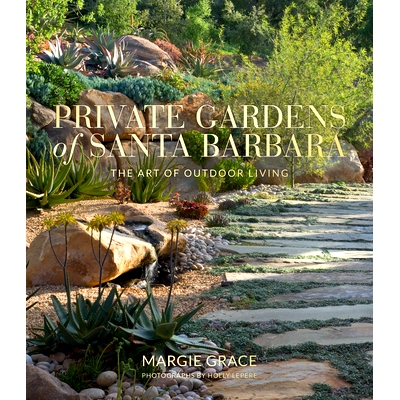 预订 Private Gardens of Santa Barbara: The Art of Outdoor Living: 9781423654148