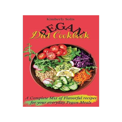[预订]Pegan Diet Cookbook: A Complete Mix of Flavorful recipes for your everyday Pegan Meals 9781802773583