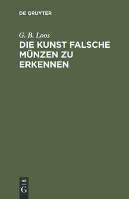 【预订】Die Kunst falsche Münzen zu erkennen 9783111260709