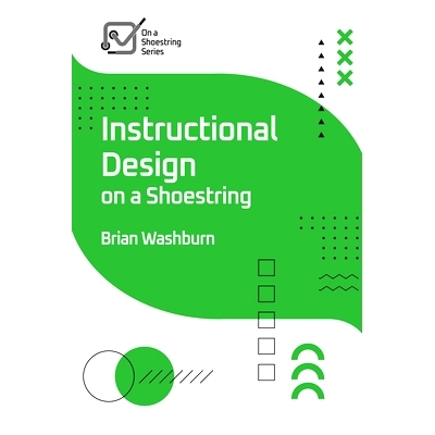 预订 Instructional Design on a Shoestring 教学设计简陋: 9781953946959