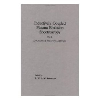 预订 Inductively Coupled Plasma Emission Spectroscopy - Part Two: Applications And Fundamentals: 9780471853787