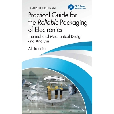 预订 Practical Guide for the Reliable Packaging of Electronics Thermal and Mechanical Design and Analysis 电子产品可靠封