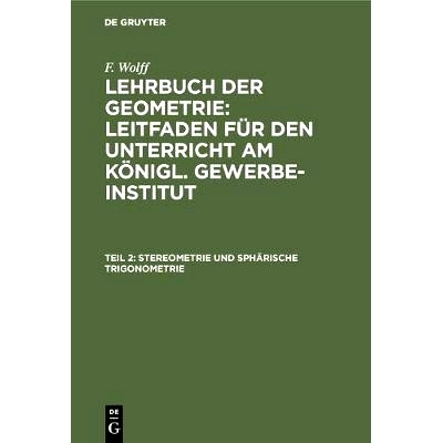 预订 Stereometrie und sphärische Trigonometrie: 9783111075679