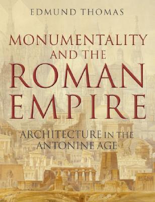 【预订】Monumentality and the Roman Empire