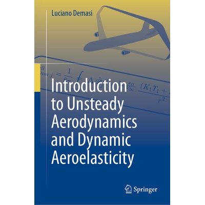 预售 Introduction to Unsteady Aerodynamics and Dynamic Aeroelasticity 9783031500534
