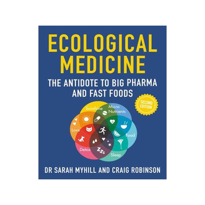 [预订]Ecological Medicine, 2nd Edition: The Antidote to Big Pharma and Fast Food 9781781612446