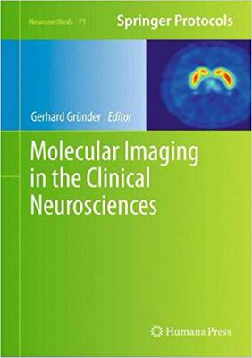 【预订】Molecular Imaging in the Clinical Neurosciences 9781617799884