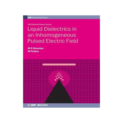 [预订]Liquid Dielectrics in an Inhomger 9780750312462