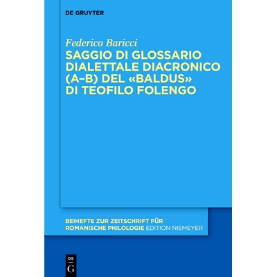 预订 Saggio di glossario dialettale diacronico (A–B) del «Baldus» di Teofilo Folengo: 9783110697704