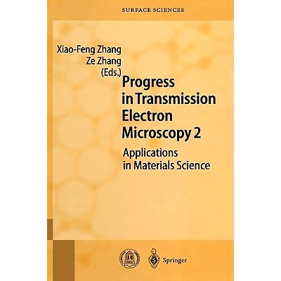 预订 Progress in Transmission Electron Microscopy 2: Applications in Materials Science: 9783540676812