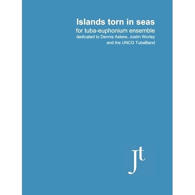 预订 Islands torn in seas: for tuba-euphonium ensemble: 9798327155428