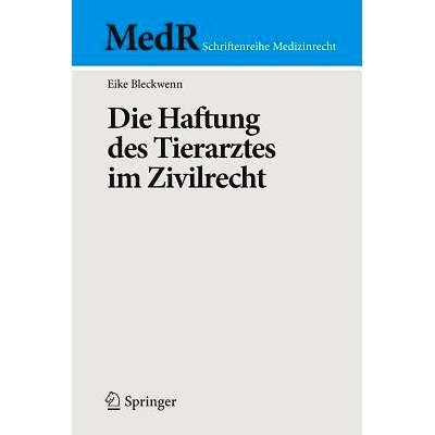 预订 Die Haftung des Tierarztes im Zivilrecht 民法中兽医的责任: 9783642406775