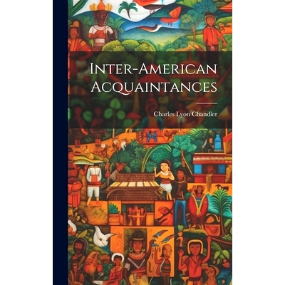 预订 Inter-American Acquaintances: 9781020881138