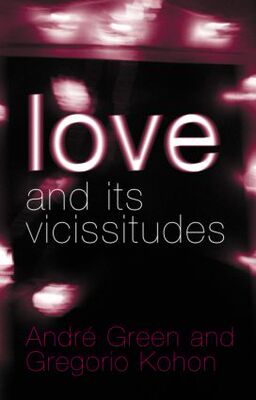 【预订】Love and its Vicissitudes