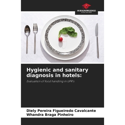 预订 Hygienic and sanitary diagnosis in hotels:: Evaluation of food handling in UPR’s 酒店卫生诊断:: 普遍定期审议 (UPR)