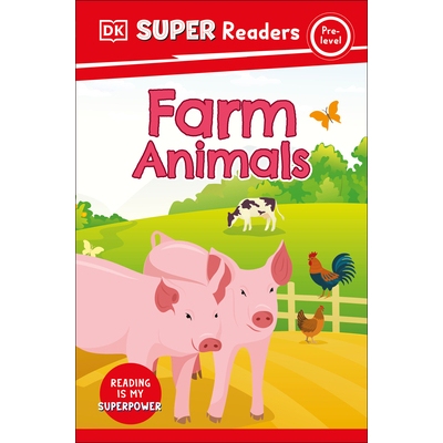 预订 DK Super Readers 初级农场动物 英文读物 英文分级 DK Super Readers DK超级小读者分级读物系列 英文 DK Super Readers Pre