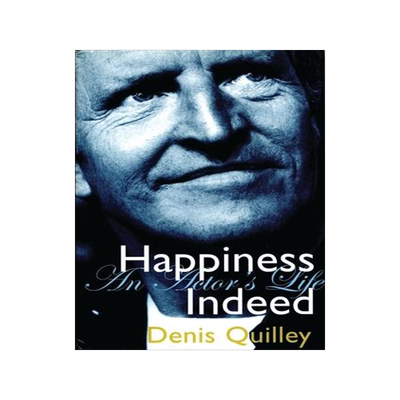 [预订]Happiness Indeed: An Actor’s Life 9781840022681