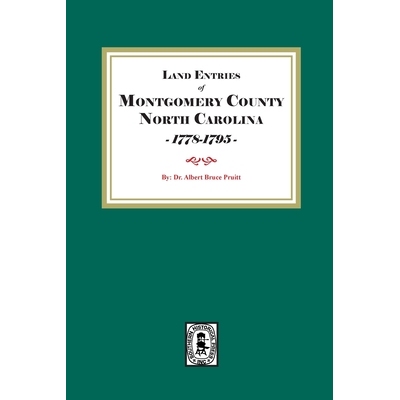 预订 Montgomery County, North Carolina Land Entries, 1778-1795 9780944992173