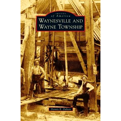 预订 Waynesville and Wayne Township: 9781531664084