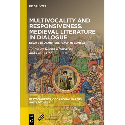预订 Multivocality and Responsiveness. Medieval Literature in Dialogue: Essays by Almut Suerbaum in Context 多元声音与回