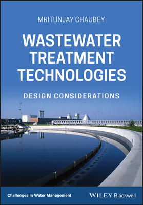 【预订】Wastewater Treatment Technologies - Design Considerations 9781119765226