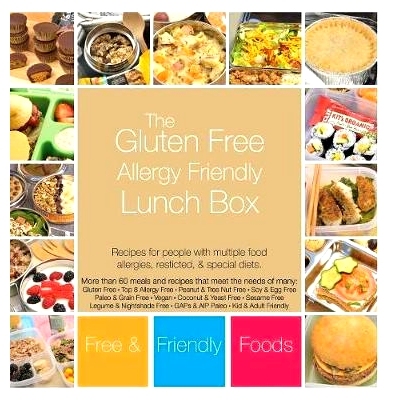 预订 The Gluten Free Allergy Friendly Lunch Box: Recipes for people with multiple food allergies, restricted, and specia
