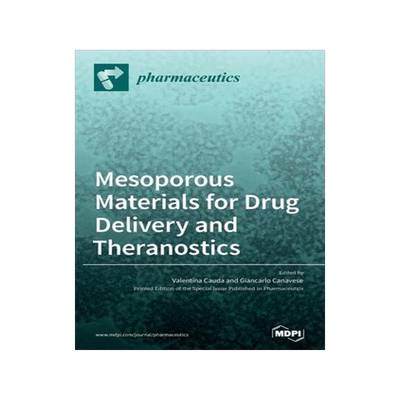 [预订]Mesoporous Materials for Drug Delivery and Theranostics 9783039439393