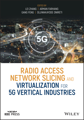 【预订】Radio Access Network Slicing and Virtualization for 5G Vertical Industries