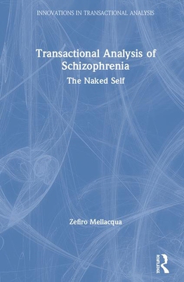 【预订】Transactional Analysis of Schizophrenia