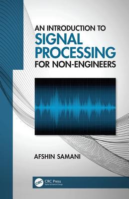 【预订】An Introduction to Signal Processing for Non-Engineers