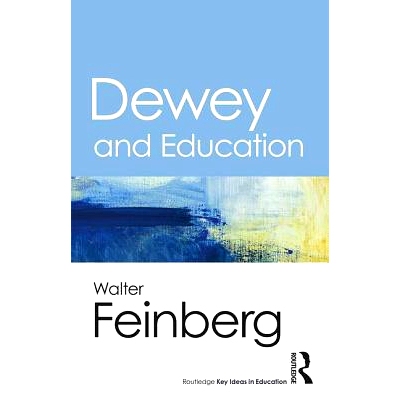 预订 Dewey and Education 约翰·杜威与教育: 9781138657700