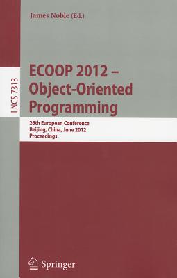 【预订】ECOOP 2012 -- Object-Oriented Programming