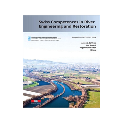 预订 Swiss Competences in River Engineering and Restoration
