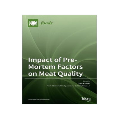 [预订]Impact of Pre-Mortem Factors on Meat Quality 9783036528151