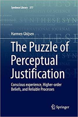 【预售】The Puzzle of Perceptual Justification: Conscious experience, Higher-order Beliefs, and Reliable Processes