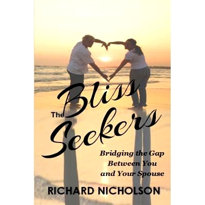 预订 The Bliss Seekers: Bridging the Gap Between You and Your Spouse: 9781096553137