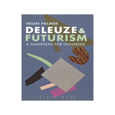 [预订]Deleuze and Futurism 9781472534286