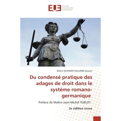 预订 Du condensé pratique des adages de droit dans le système romano-germanique: 9786202427173