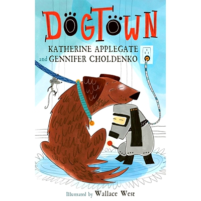 预售 Dogtown 狗镇 Katherine Applegate 纽伯瑞奖作家 儿童读物 英文原版 独一无二的伊凡