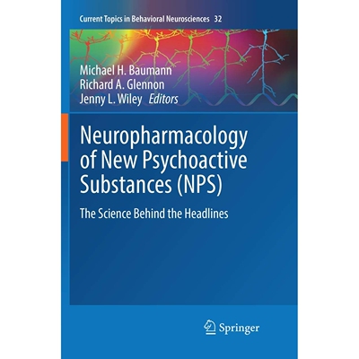 预订 Neuropharmacology of New Psychoactive Substances (NPS) The Science Behind the Headlines 9783319849065
