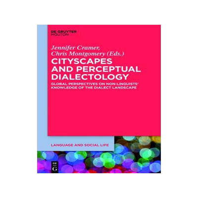 [预订]Cityscapes and Perceptual Dialectology 9781614514770