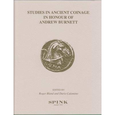 预订 Studies in Ancient Coinage: In Honour of Andrew Burnett: 9781907427572