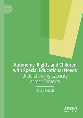 【预订】Autonomy, Rights and Children with Special Educational Needs 9783030558277