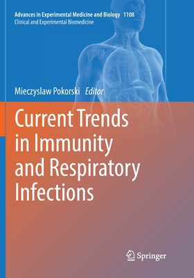 【预订】Current Trends in Immunity and Respiratory Infections