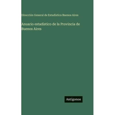 预订 Anuario estadístico de la Provincia de Buenos Aires: 9783386908078